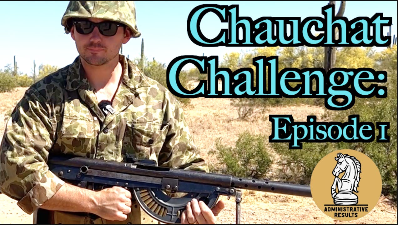The Chauchat Challenge Episode 1: Administrative Results - History of ...