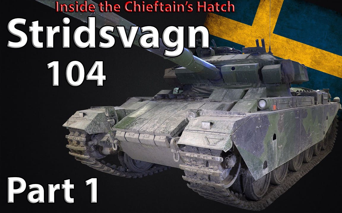 Inside the Chieftain's Hatch: Strv 104, Pt 1 - History of Weapons & War