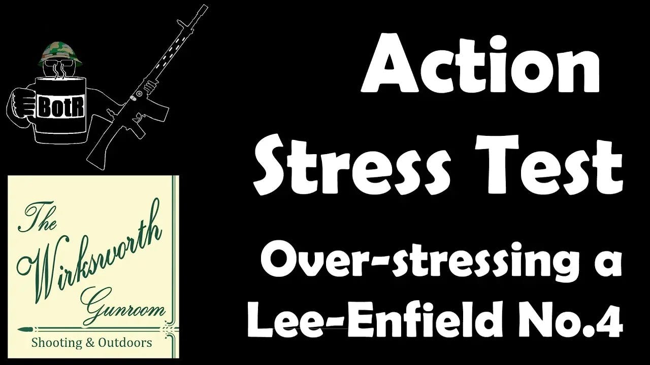 Lee-Enfield No.4 Action Extreme Stress Test - History of Weapons & War