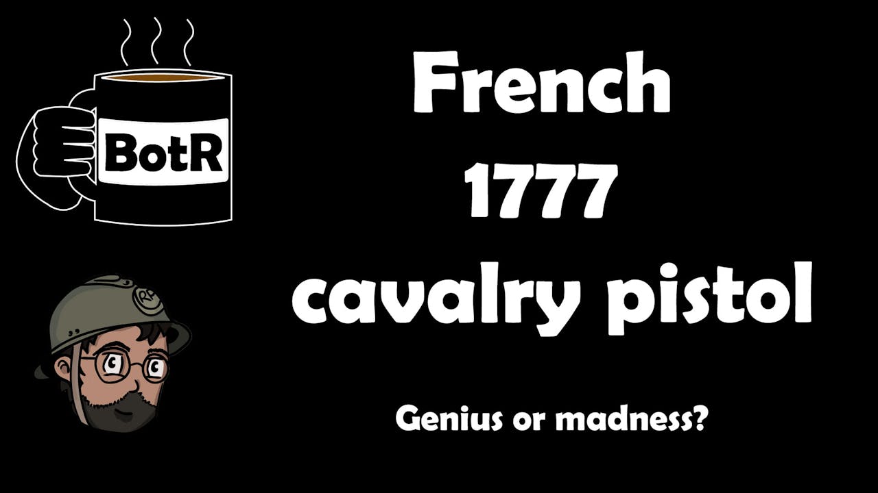 French 1777 "Queen Anne" cavalry pistol - Bloke on the Range - History ...