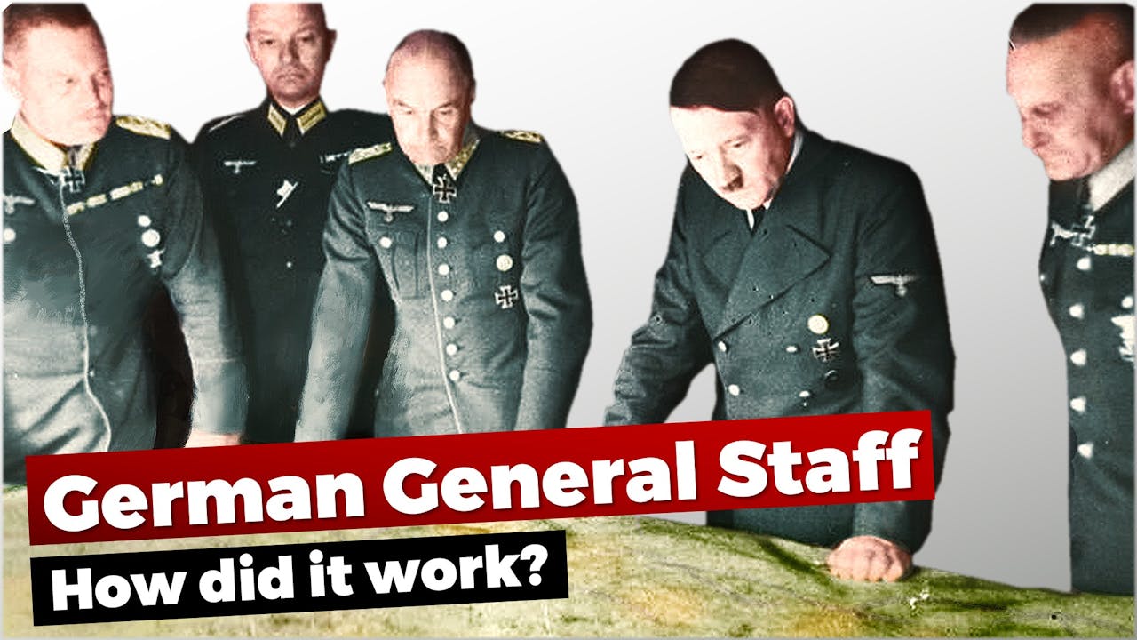 German General Staff in WW2 Explained - History of Weapons & War