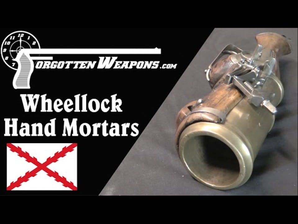 Massive Wheellock Hand Mortars - History of Weapons & War
