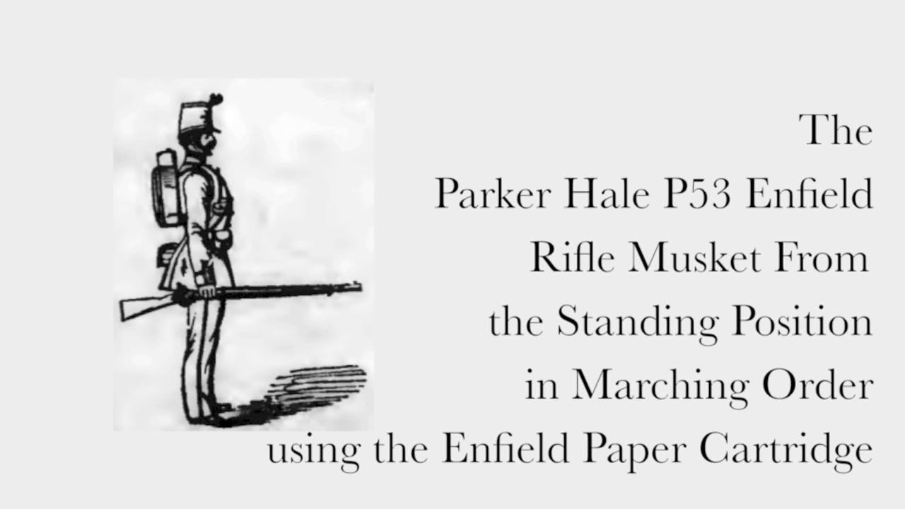 The Parker Hale P53 Enfield Rifle-Musket: Shooting in Marching Order ...