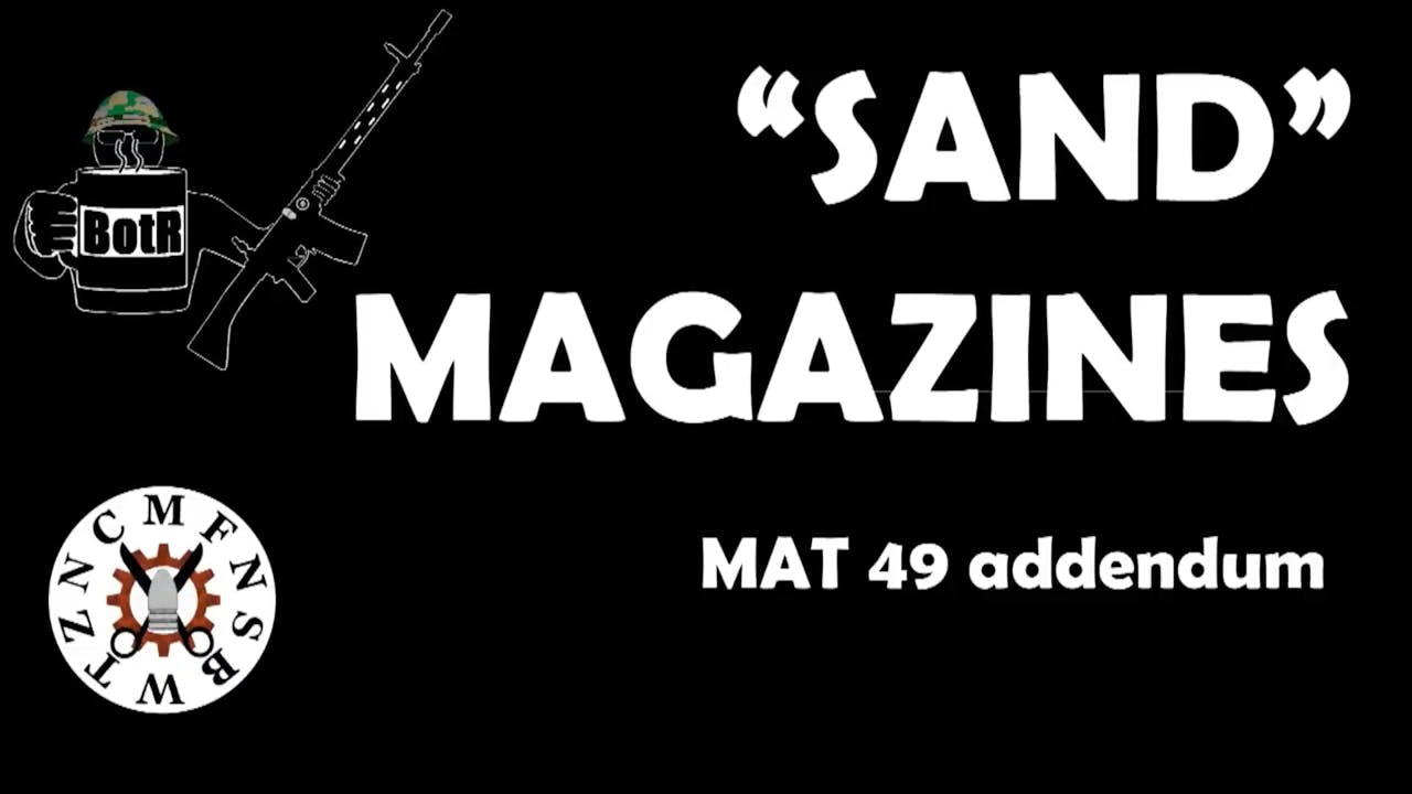 MAT 49 Sand Magazines For Sandy Places - History of Weapons & War