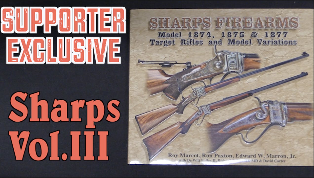 Book Review: Sharps Firearms Volume III (Model 1874, 1875, 1877 Target ...