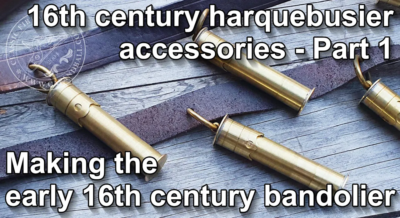 The early 16th century Harquebusier gear - Part 1: Making the bandolier ...