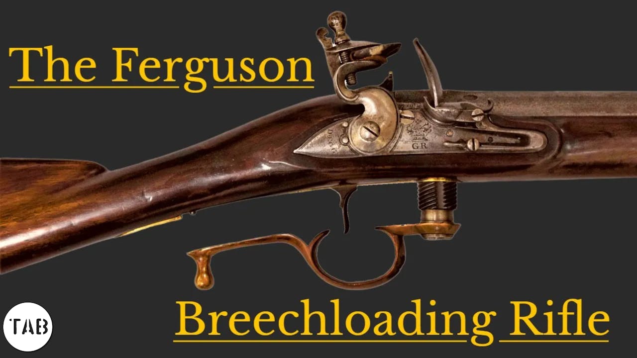 The Ferguson Rifle - The Battle-tested 18th Century Breechloader ...
