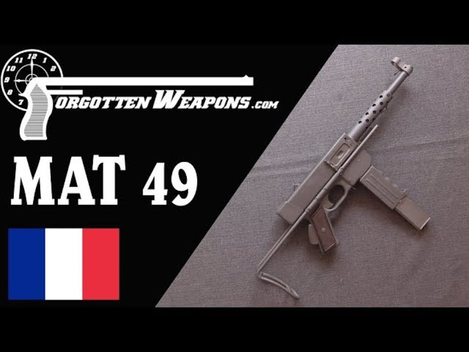MAT 49: Iconic SMG of Algeria and Indochina - History of Weapons & War