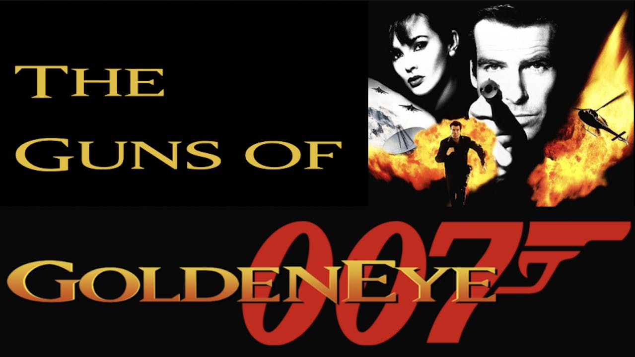 The Infamous Klobb: Guns of GoldenEye N64 - History of Weapons & War