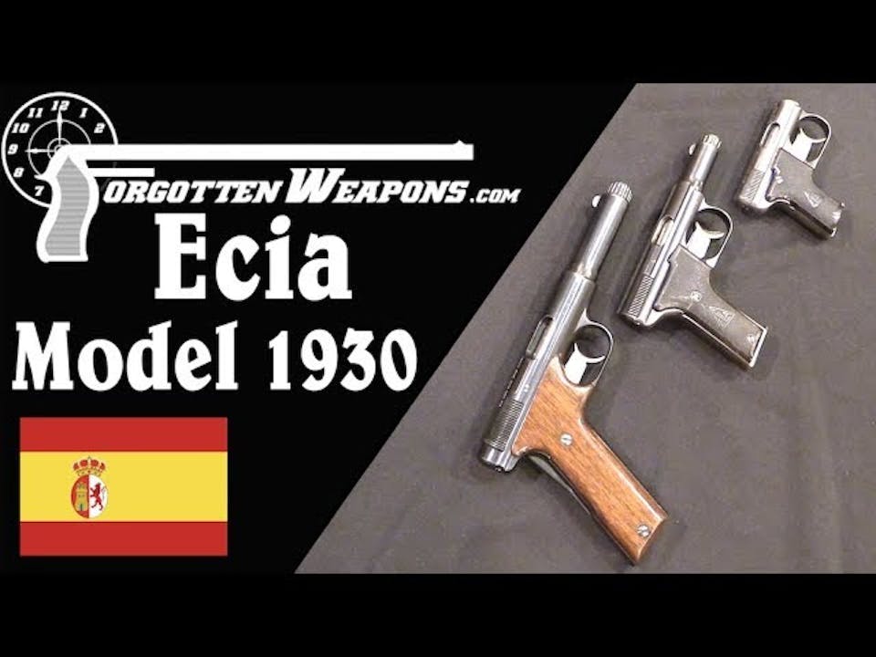 Ecia Model 1930 Family: Lost Competitors to the Astra - History of Weapons & War