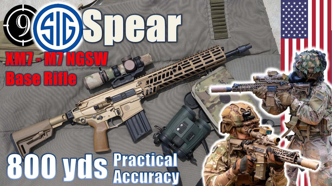SIG Spear (U.S. Army's XM7 / M7 base rifle) to 800yds: Practical ...