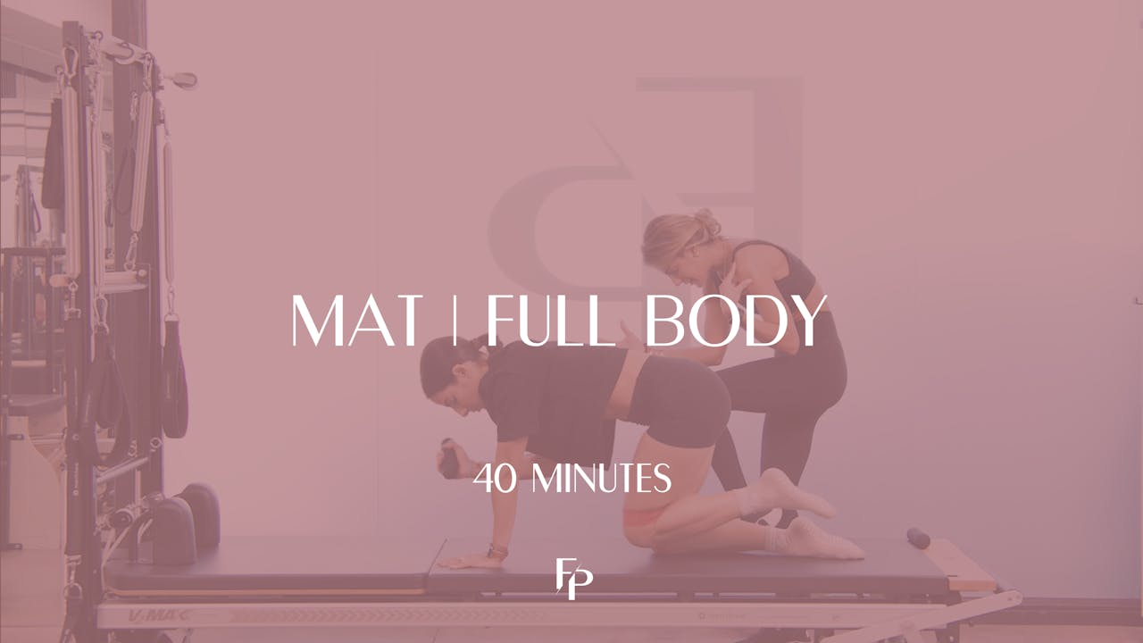 40 min Mat | Full Body - Forma Pilates
