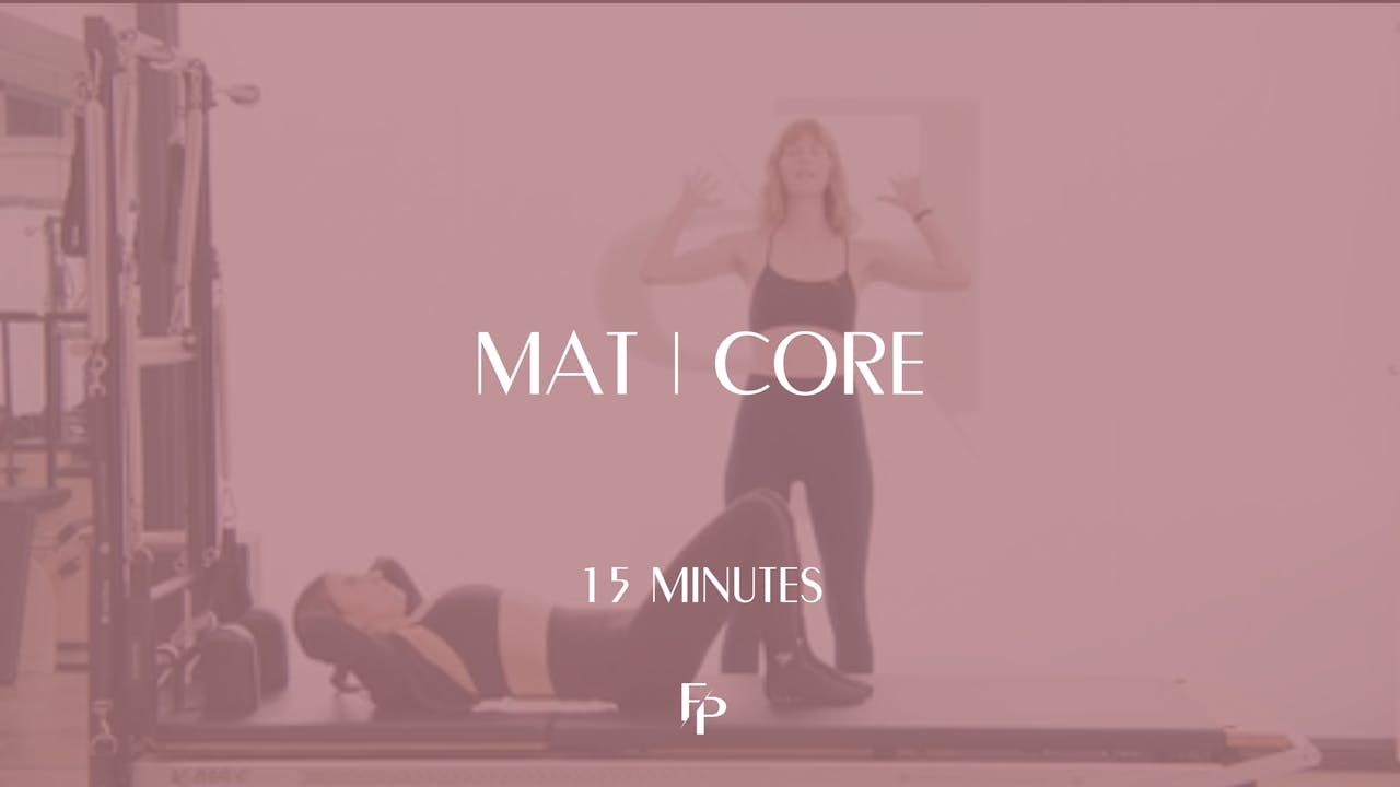 15 Min Mat | Core - Forma Pilates
