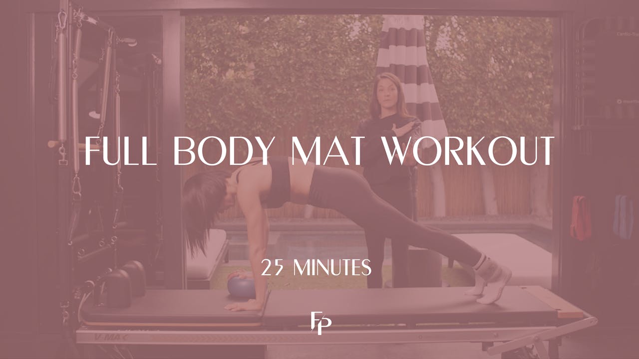 Full Body Mat Workout | 25 Min - Mat Pilates - Forma Pilates