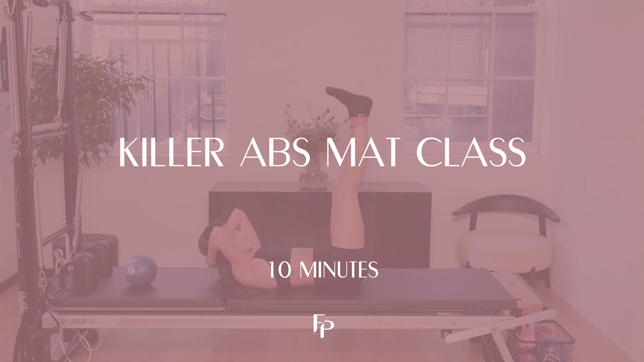 10 Min Mat | Killer Abs - Mat Pilates - Forma Pilates