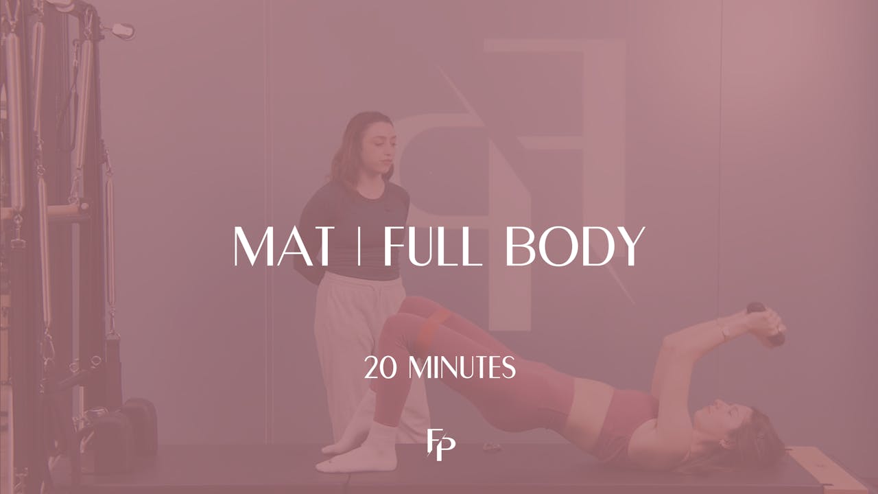 20 Min Mat | Full Body - Forma Pilates