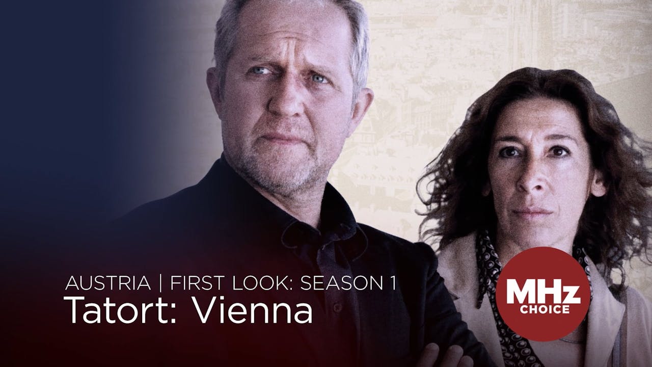 PR | Tatort: Vienna - First Look - Tatort: Vienna - MHz Choice