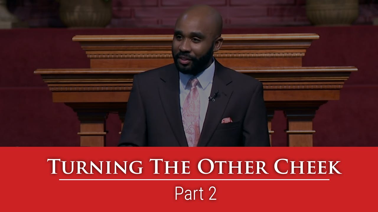 Turning The Other Cheek - Part 2 - Sermon Subscription