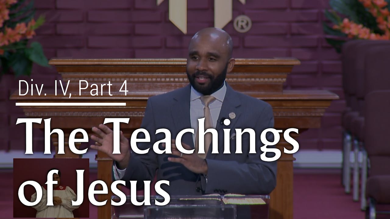 The Teachings Of Jesus - Div. IV, Part 4 - Sermon Subscription