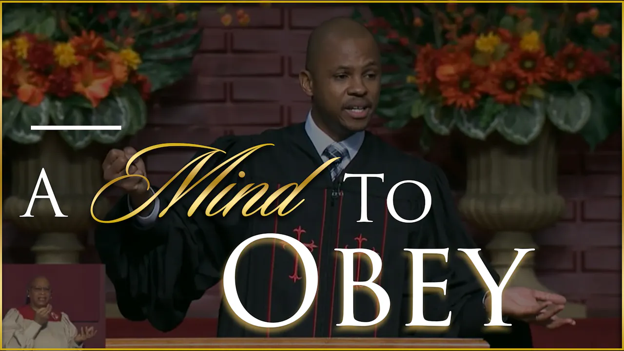 A Mind To Obey - Sermon Subscription