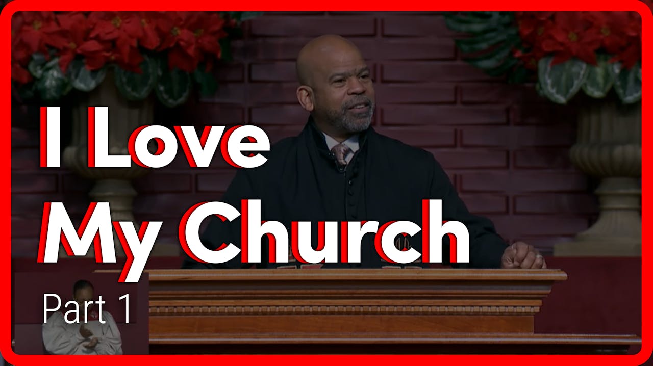 I Love My Church - Part 1 - Sermon Subscription