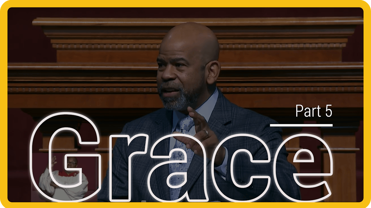 Grace - Part 5 - Sermon Subscription