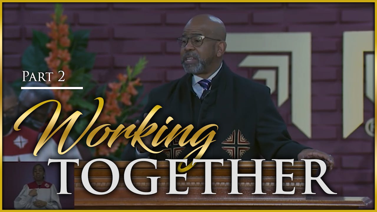 Working Together - Part 2 - Sermon Subscription