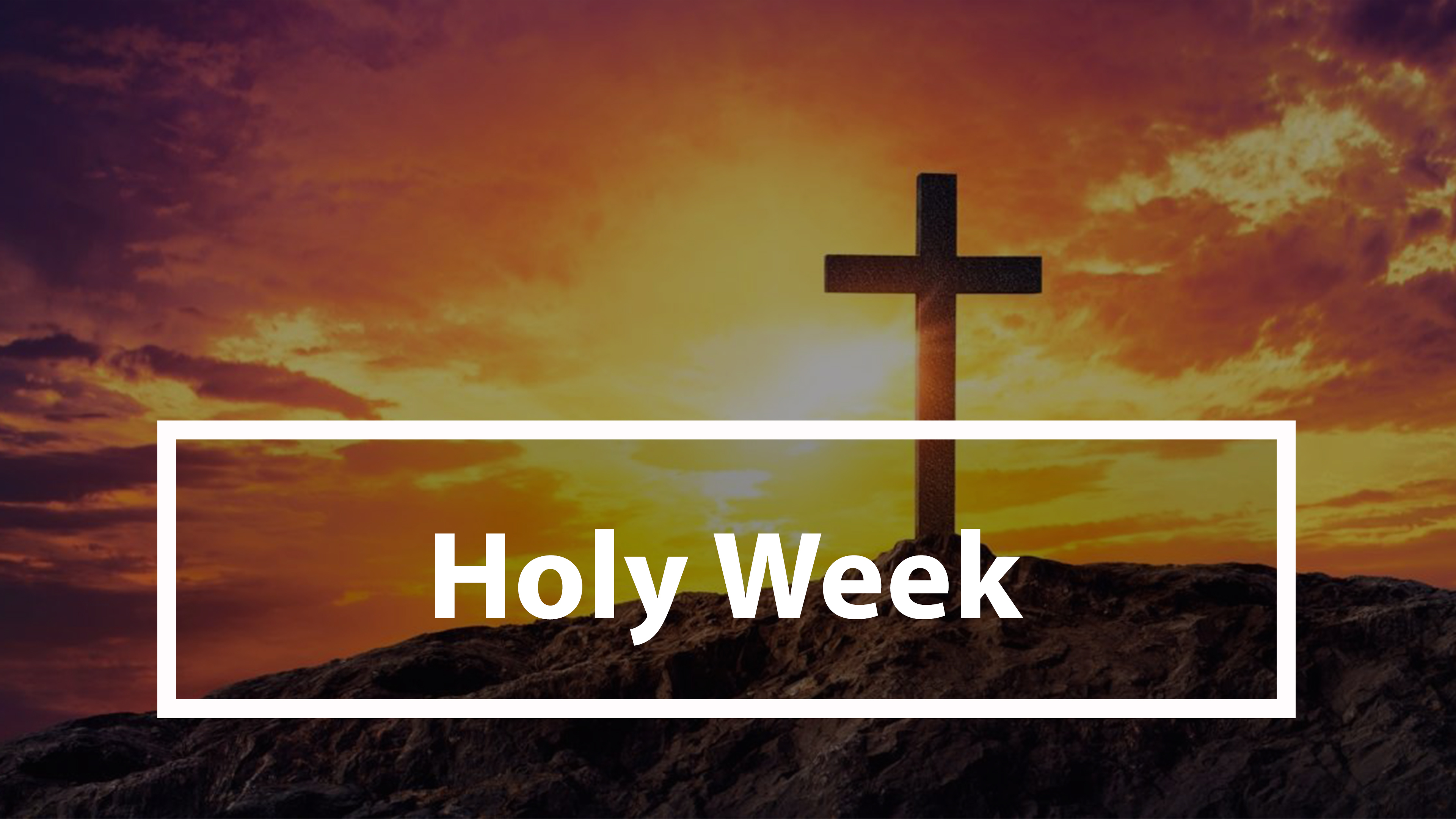 Holy Week - Sermon Subscription