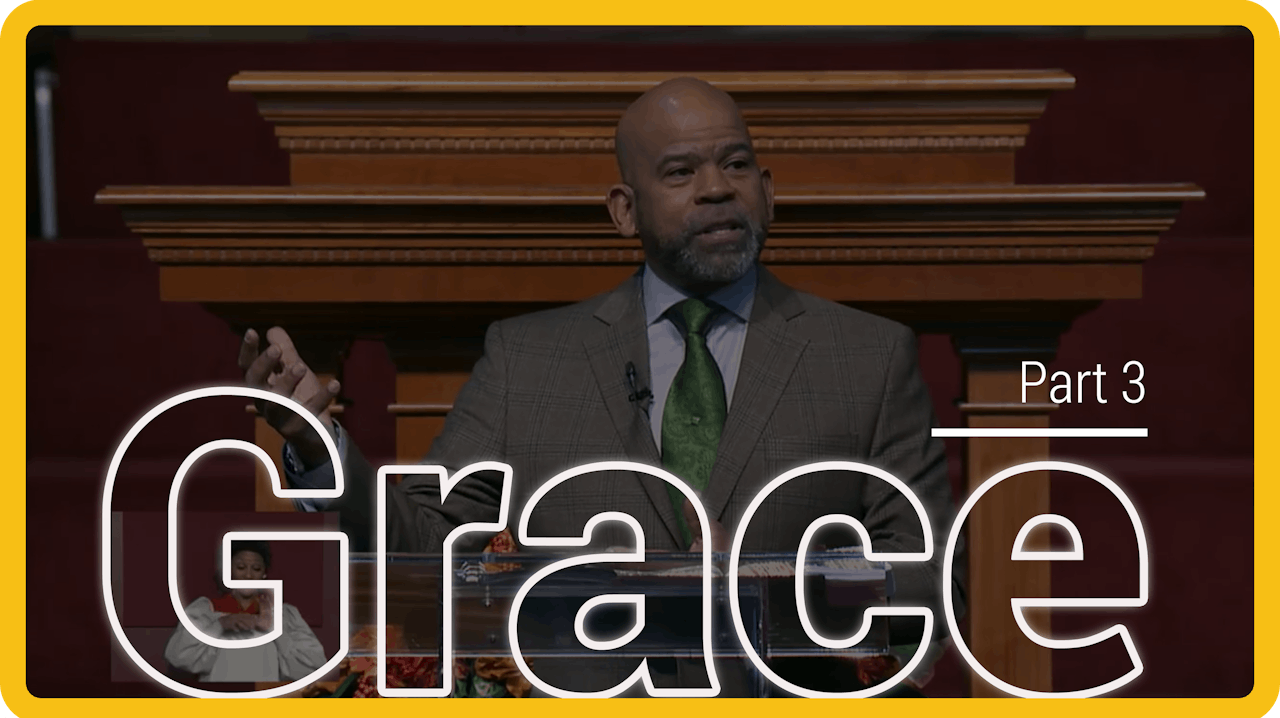 Grace - Part 3 - Sermon Subscription