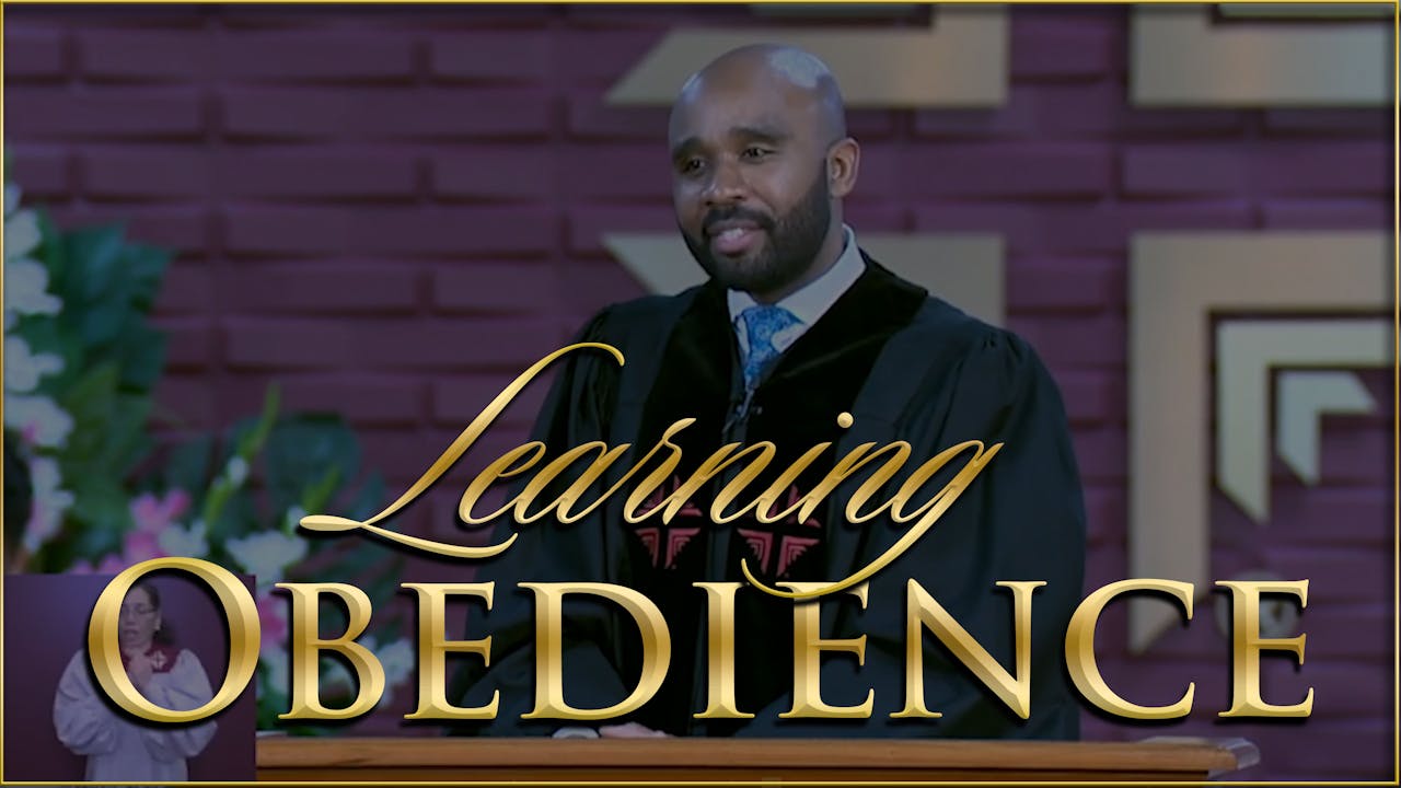 Learning Obedience - Learning Obedience - Sermon Subscription