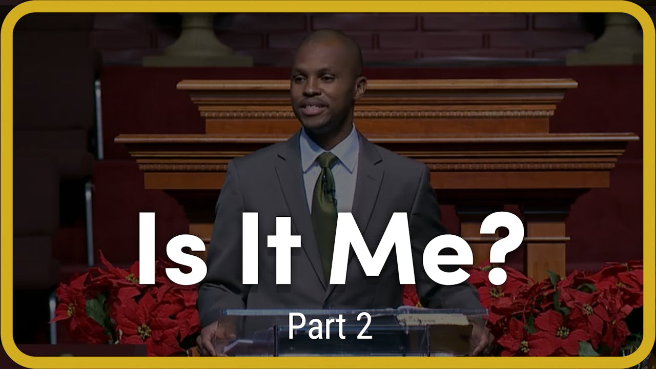 Is It Me - Part 2 - Is It Me? - Sermon Subscription