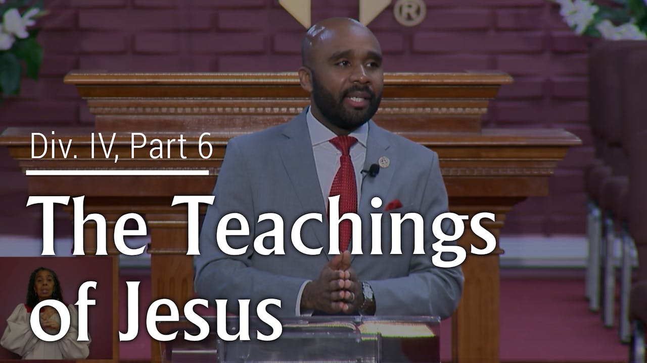 The Teachings Of Jesus - Div. IV, Part 6 - Sermon Subscription