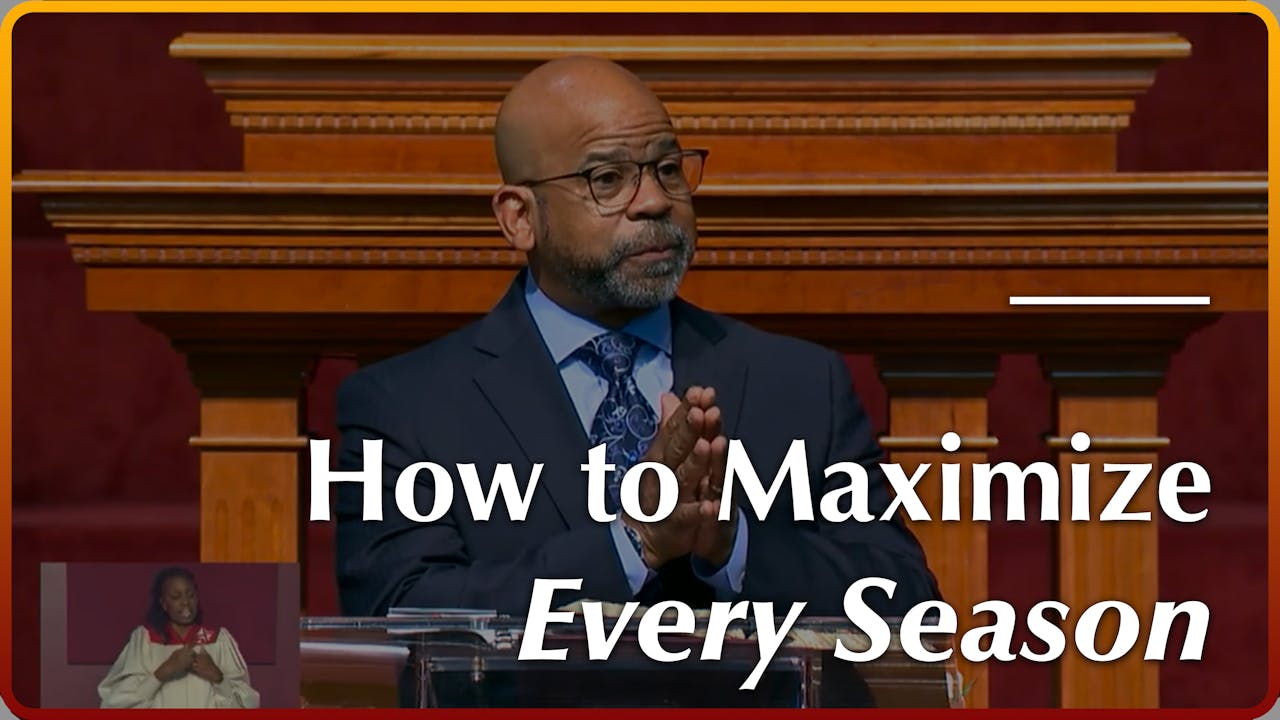 How To Maximize Every Season - Sermon Subscription