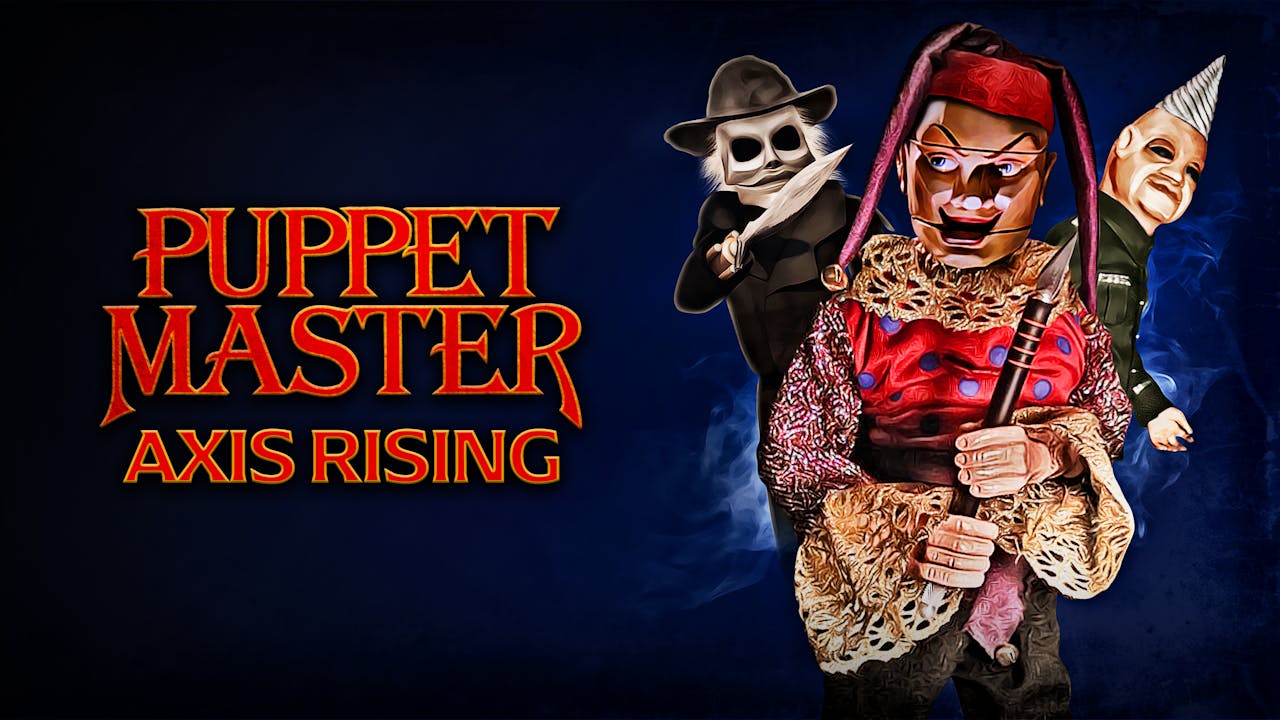 Puppet Master 10: Axis Rising - Trailer - Full Moon Features