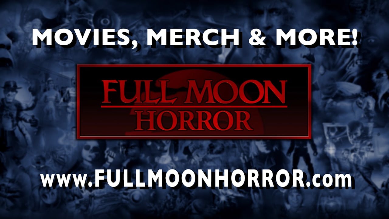 Full Moon Horror! - Full Moon Features