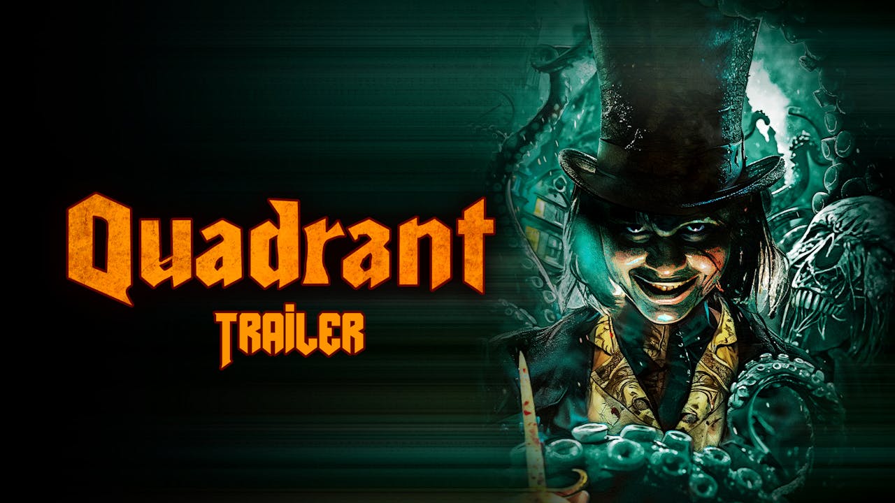 Quadrant - Trailer - Full Moon Features