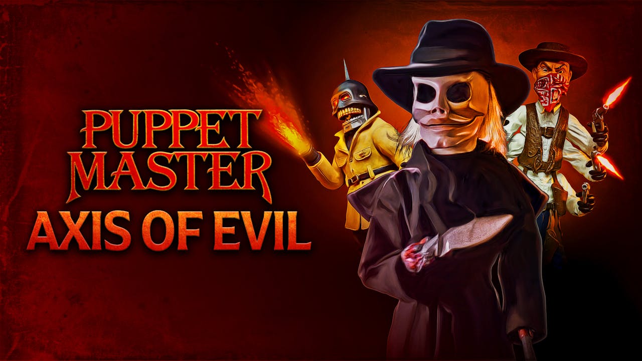 Puppet Master 9: Axis of Evil - Full Moon Features