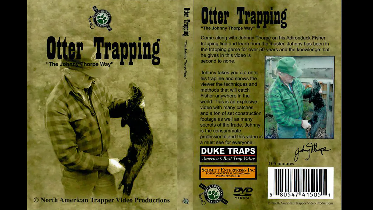 Otter Trapping The Johnny Thorpe Way - Fur Taker TV