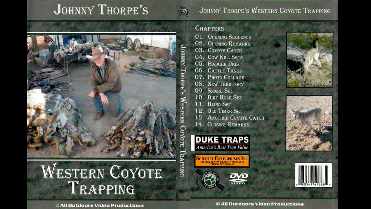 Western Coyote Trapping with Johnny Thorpe - Fur Taker TV