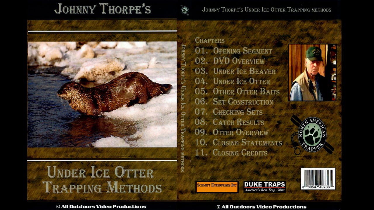 Under The Ice Otter with Johnny Thorpe - Fur Taker TV