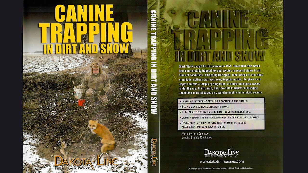 Canine Trapping In Dirt & Snow with Mark Steck - Full Length Trapping ...