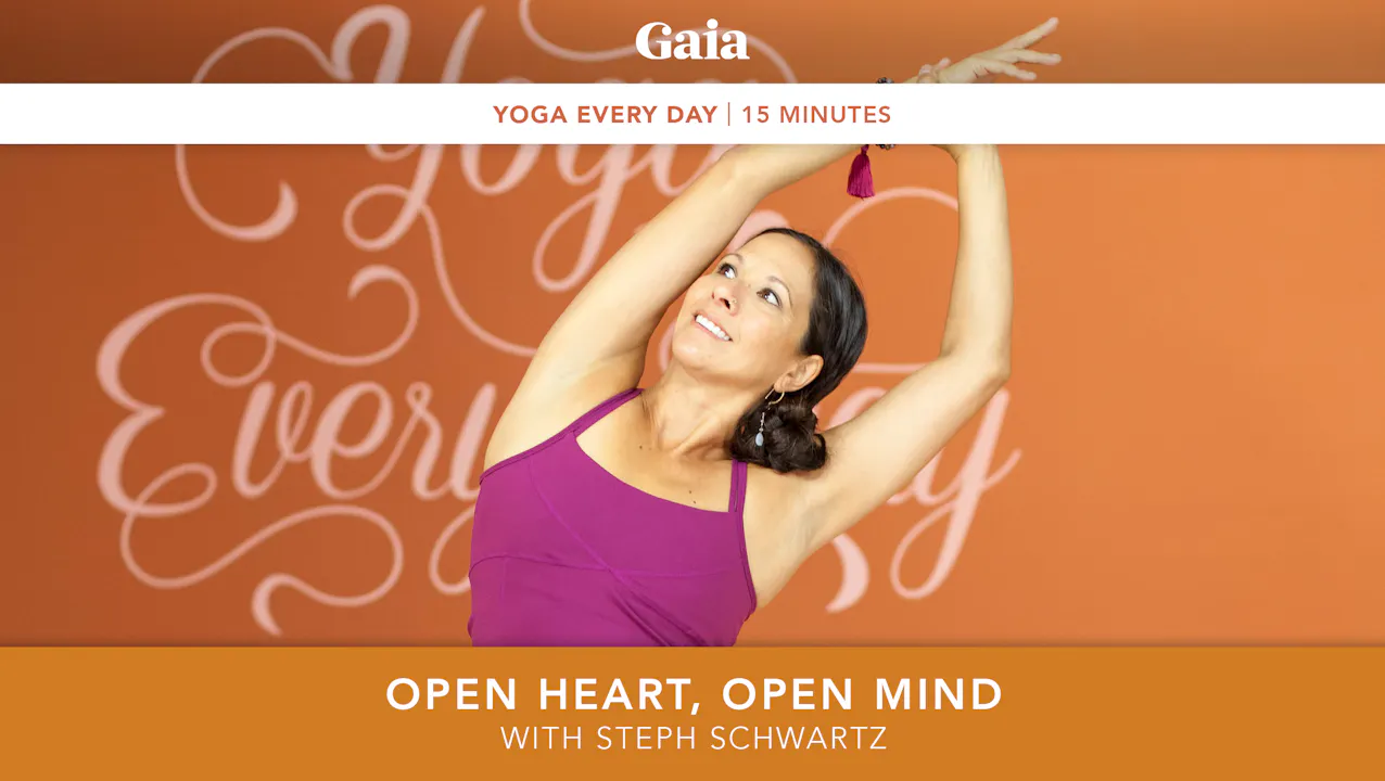 Yoga Every Day: Open Heart, Open Mind - Yoga Every Day: Season 16 ...