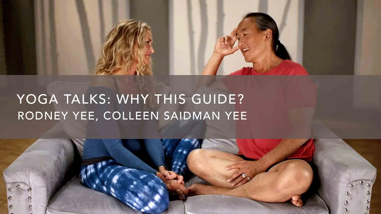 Why This Guide? - Yoga Talks with Rodney & Colleen - Gaiam TV Fit Yoga