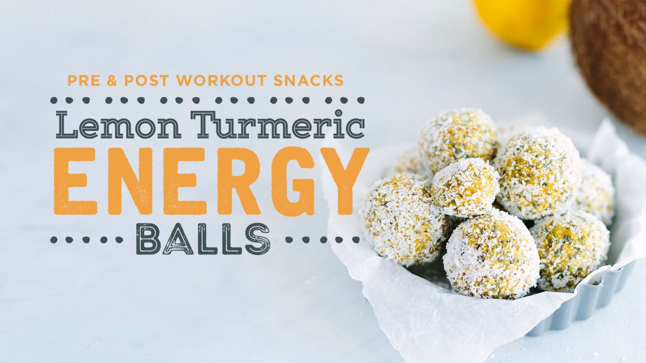 Pre & Post Workout Snacks: Lemon Turmeric Energy Balls - Pre & Post ...