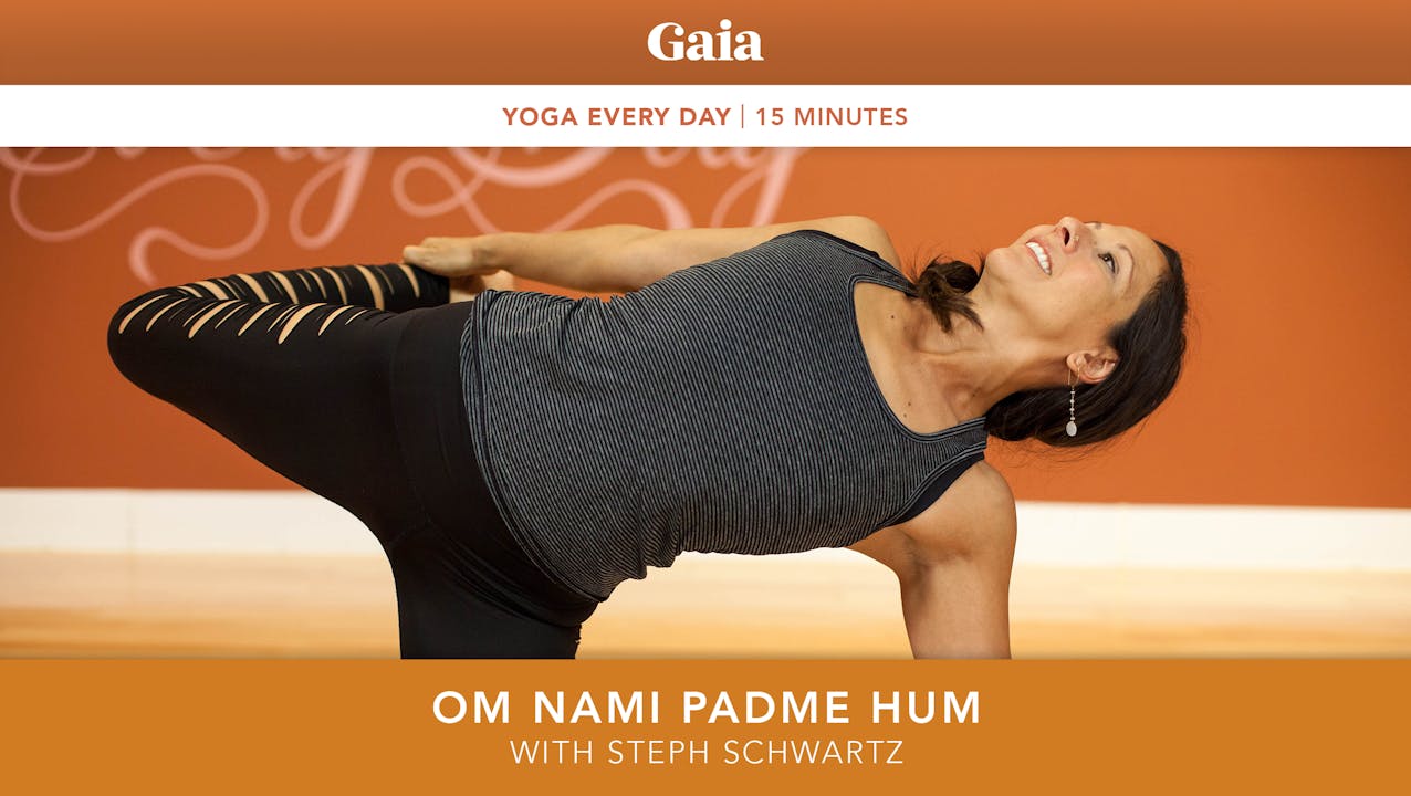 Om Mani Padme Hum - Yoga Every Day: Season 13 - Gaiam TV Fit Yoga