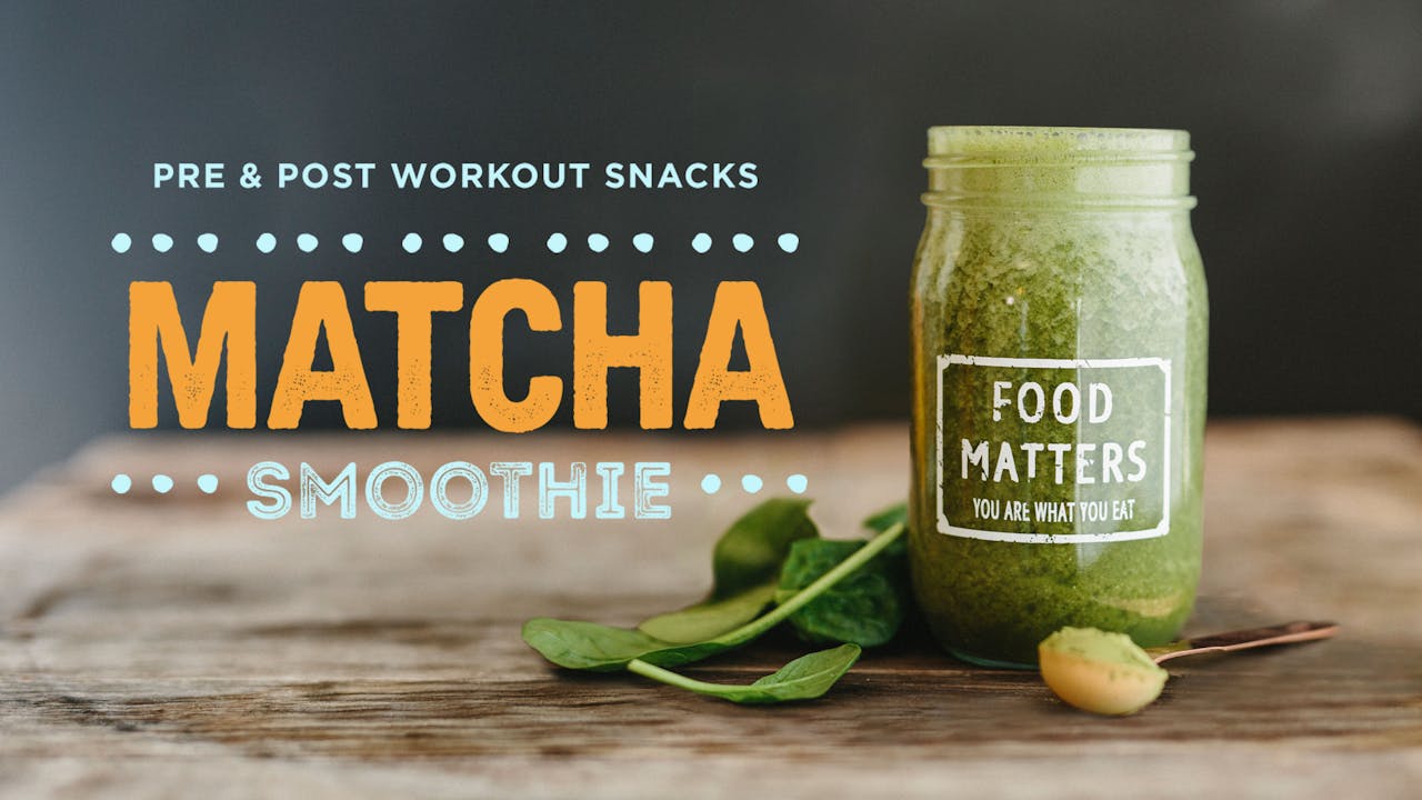 Pre & Post Workout Snacks: Matcha Smoothie - Pre & Post Workout Snacks ...