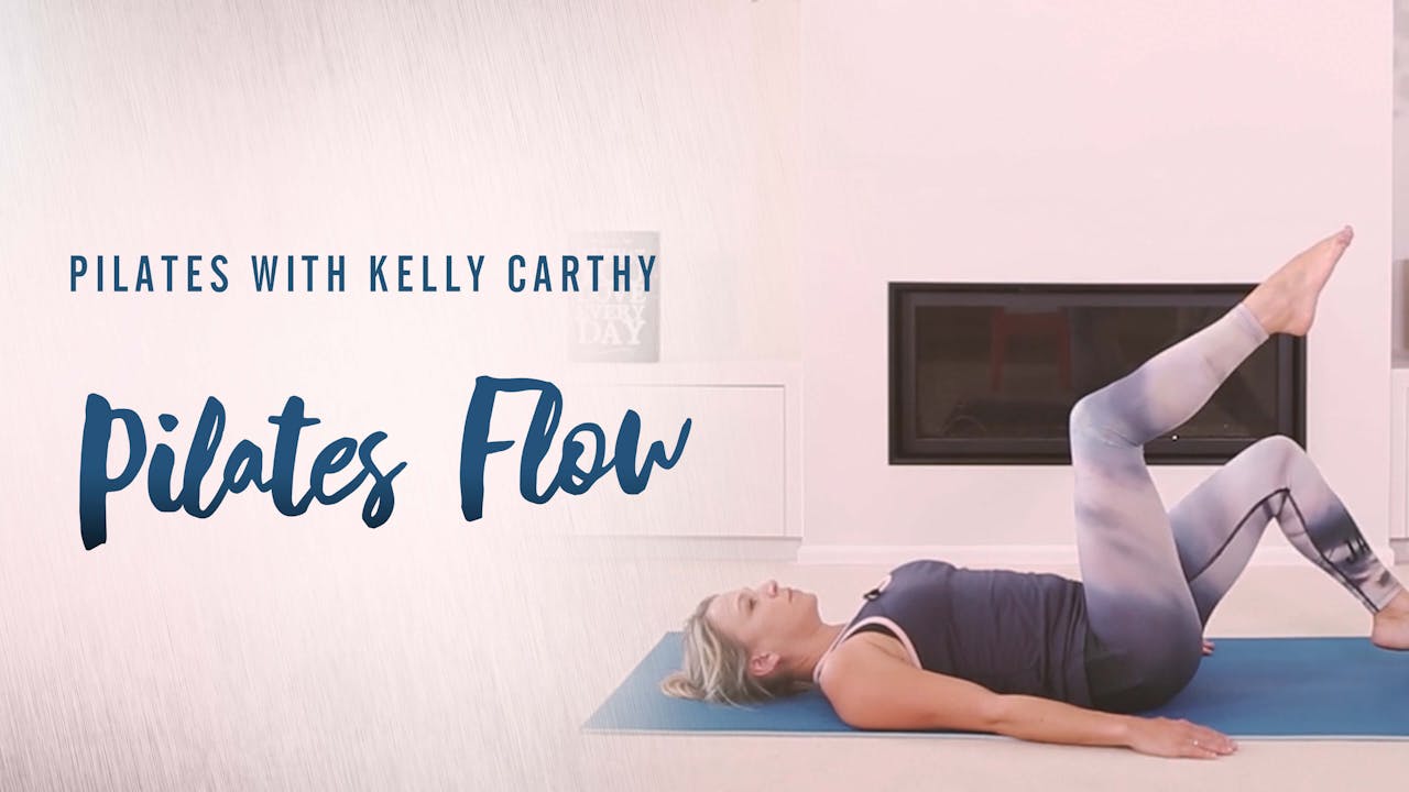 Pilates Flow - Pilates with Kelly Carthy - Gaiam TV Fit Yoga