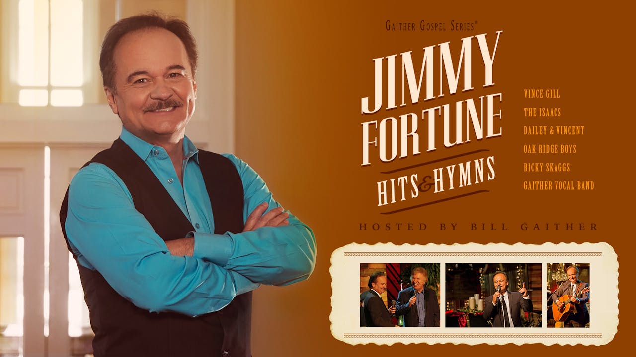 Jimmy Fortune Hits & Hymns - GaitherTV+