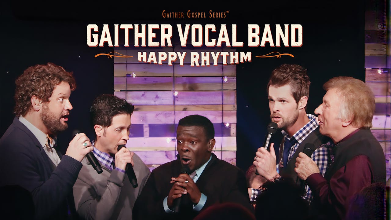 Happy Rhythm - Happy Rhythm - GaitherTV+