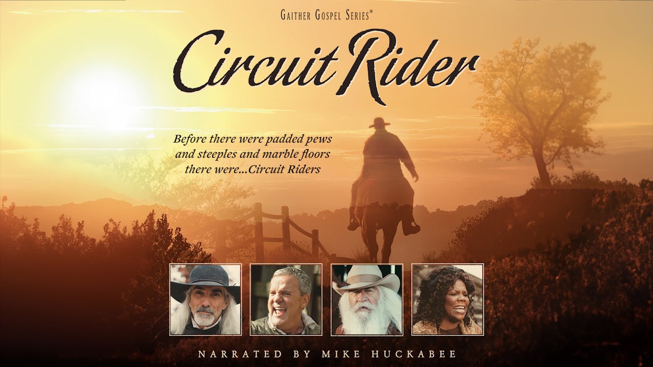 Circuit Rider - GaitherTV+